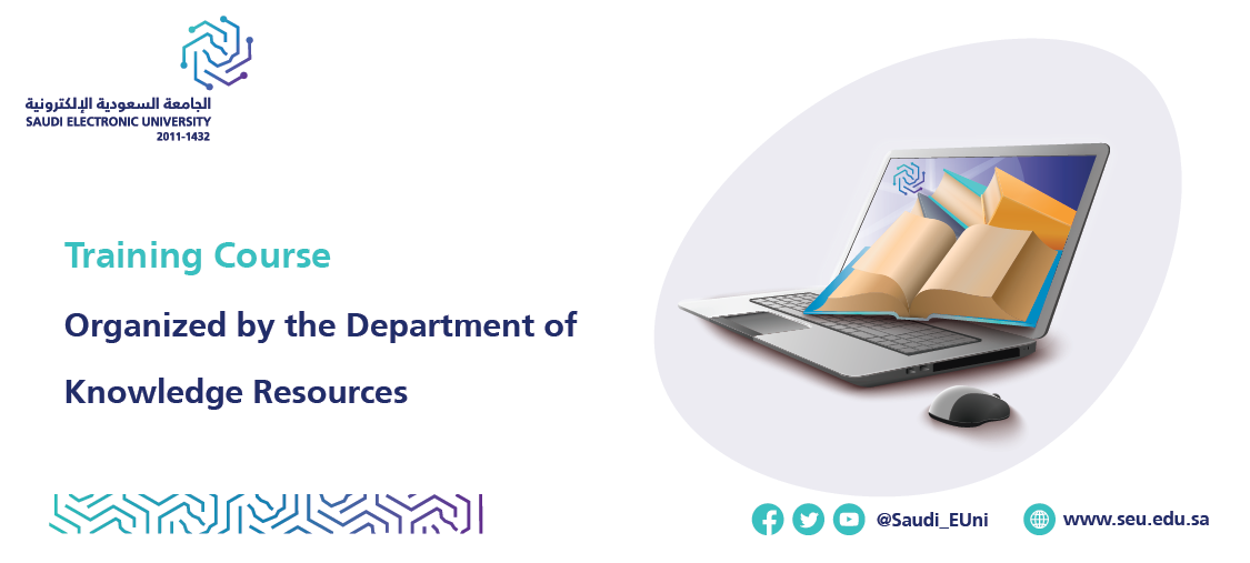 Training Courses: Organized by the Department of Knowledge Resources