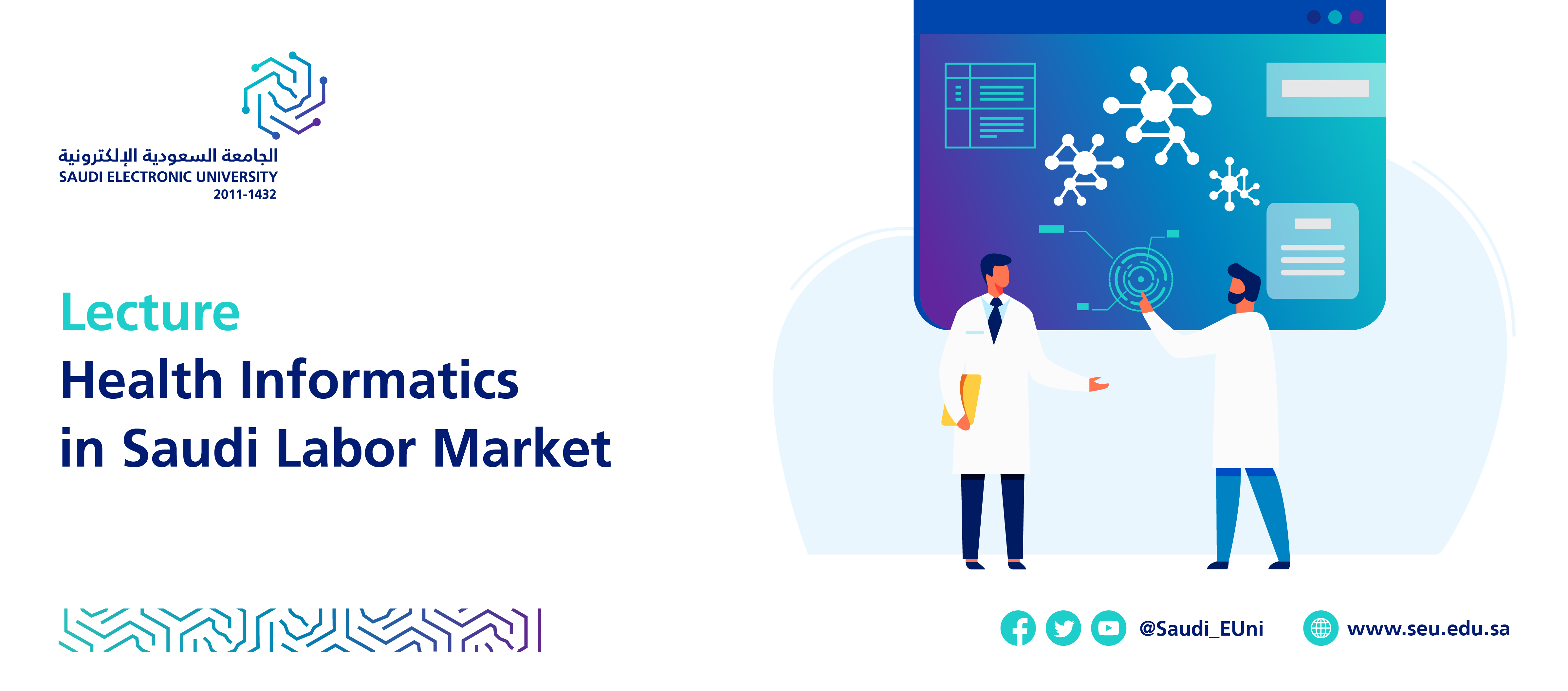 Lecture: Health informatics in Saudi Labor Market